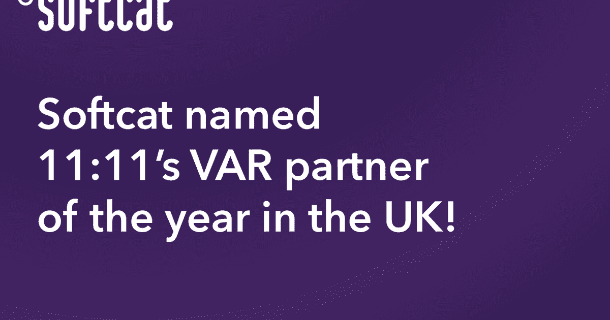 Softcat named 11:11’s VAR Partner of the Year in the UK! | Softcat